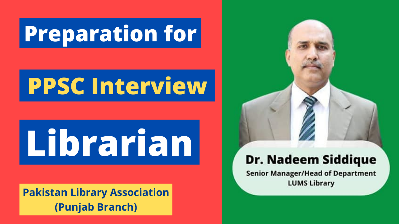 Preparation for PPSC Interview | Librarian | Dr. Nadeem Siddique - Prof ...